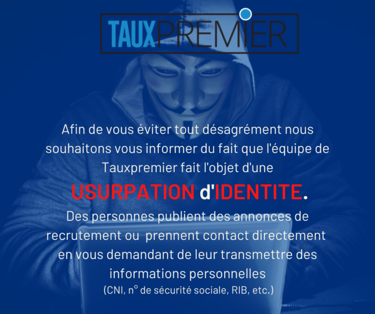 TauxPremier | ALERTE : USURPATION D’IDENTITE